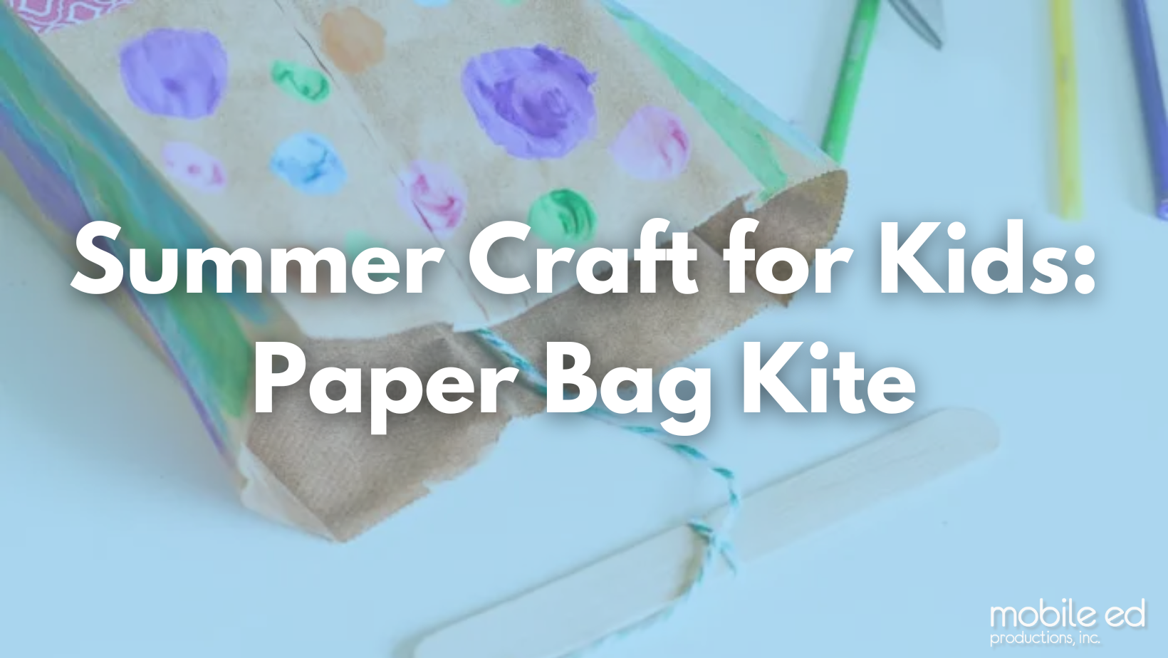 Summer Craft for Kids: Paper Bag Kite