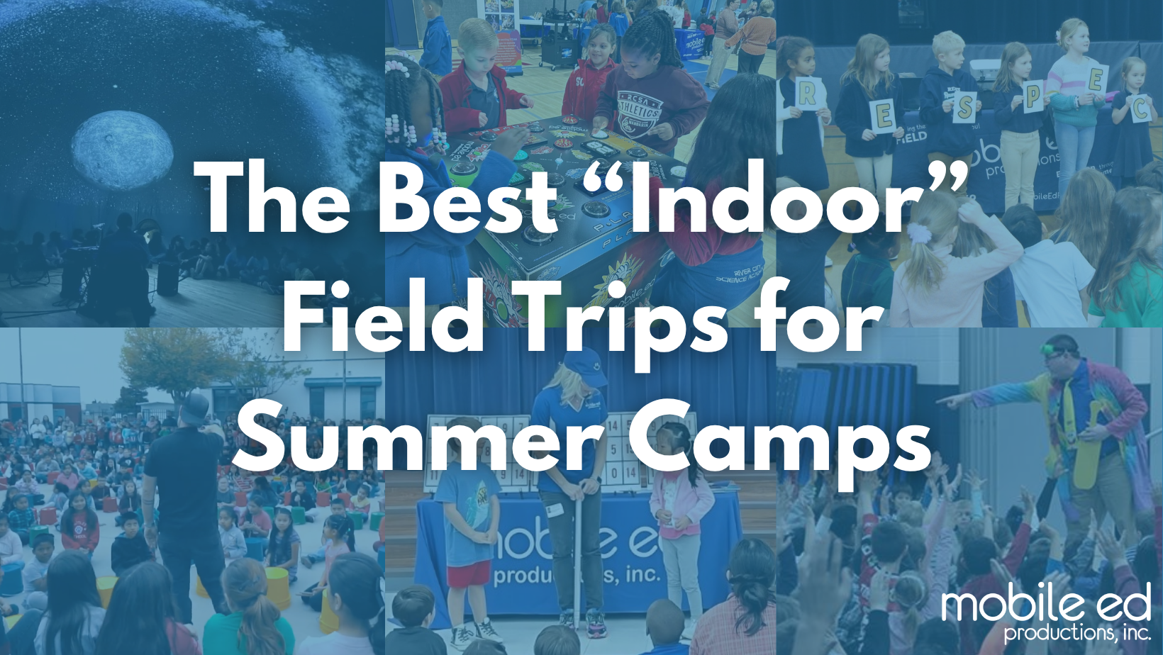 The Best “Indoor” Field Trips for Summer Camps