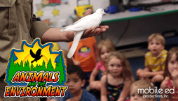Animals and the Environment Assembly Program | Mobile Ed Productions