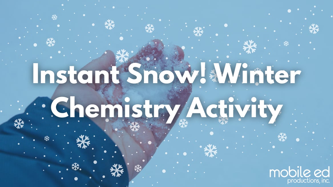 Instant Snow! - Winter Chemistry Activity